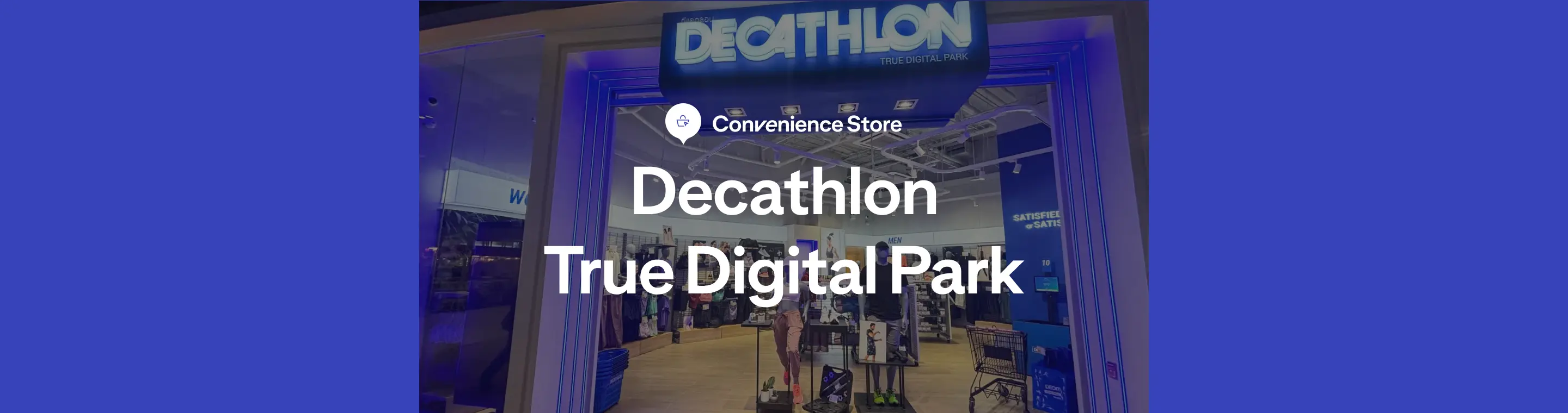 Decathlon True Digital Park